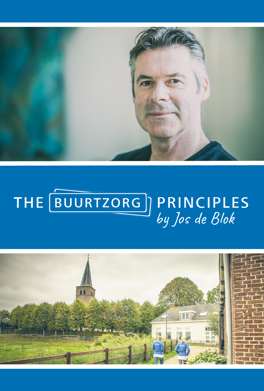 Want to learn more about Buurtzorg? - Buurtzorg International